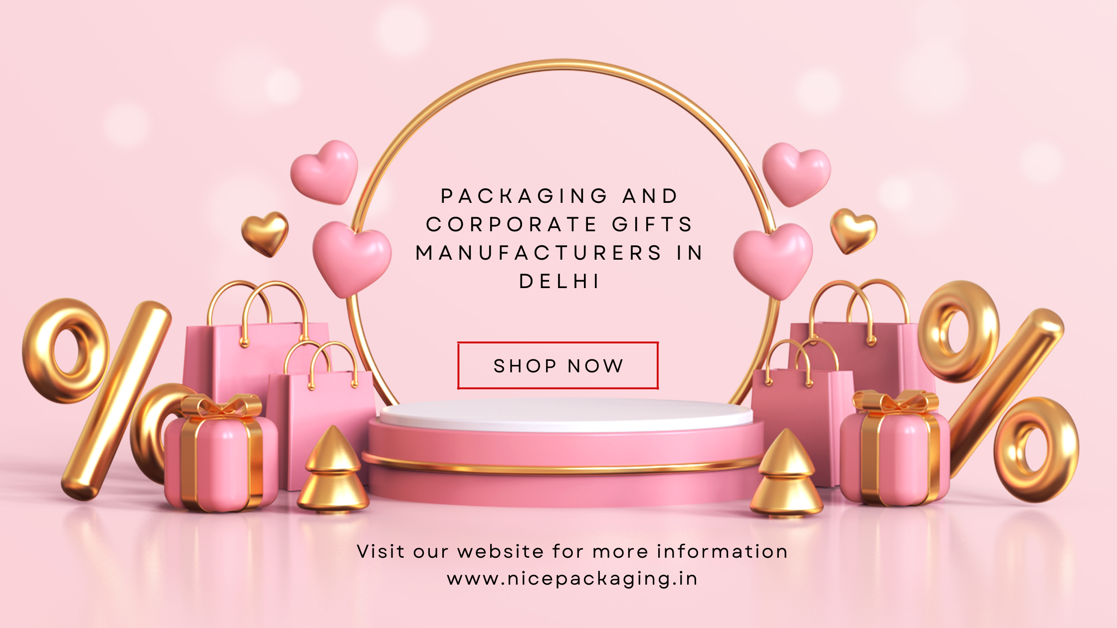 Packaging and Corporate Gifts Manufacturers in Delhi – Nice Packaging